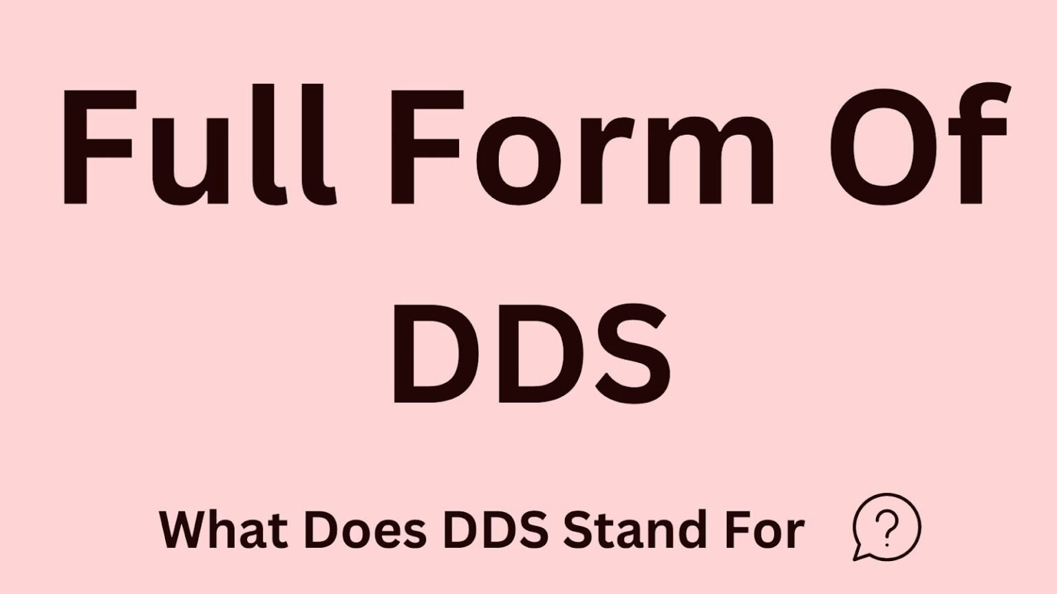 DDS Full Form: What does DDS stand for in Computer? - Infozone24